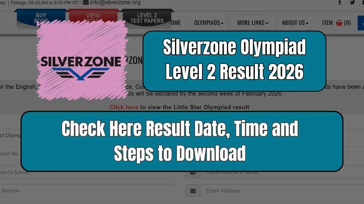 Silverzone Olympiad Level 2 Result 2026: Check Here Result Date, Time ...