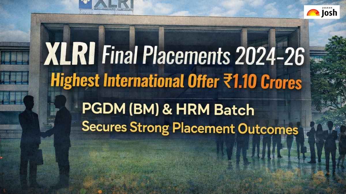 XLRI Final Placements 2024-26: Highest International offer Rs 1.10 ...