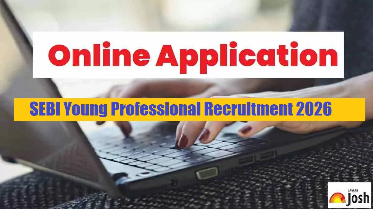 SEBI Young Professional Recruitment 2026 Notification Out – Apply ...
