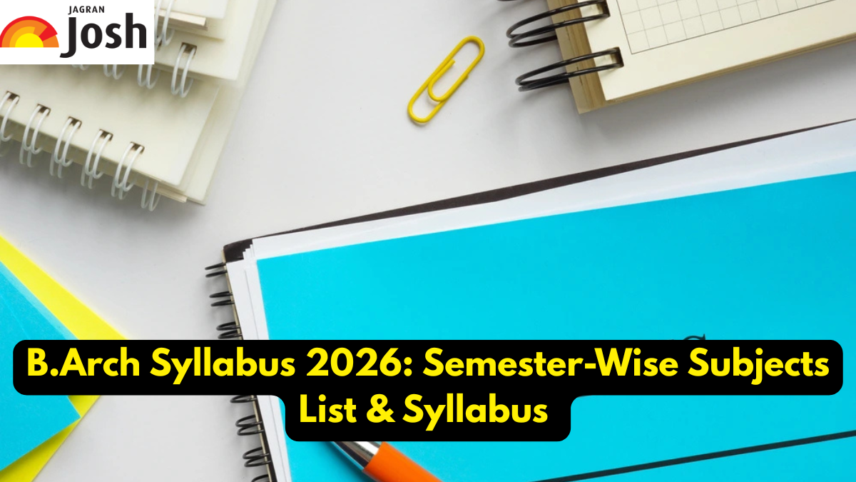B.Arch Syllabus 2026: Semester-Wise Subjects List & Syllabus