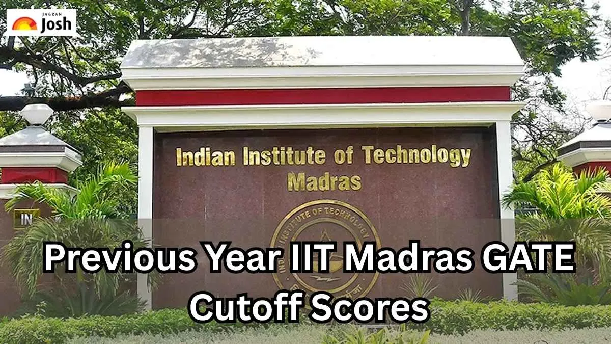 Previous Year IIT Madras GATE Cutoff Scores for M.A. and M.Tech Admissions