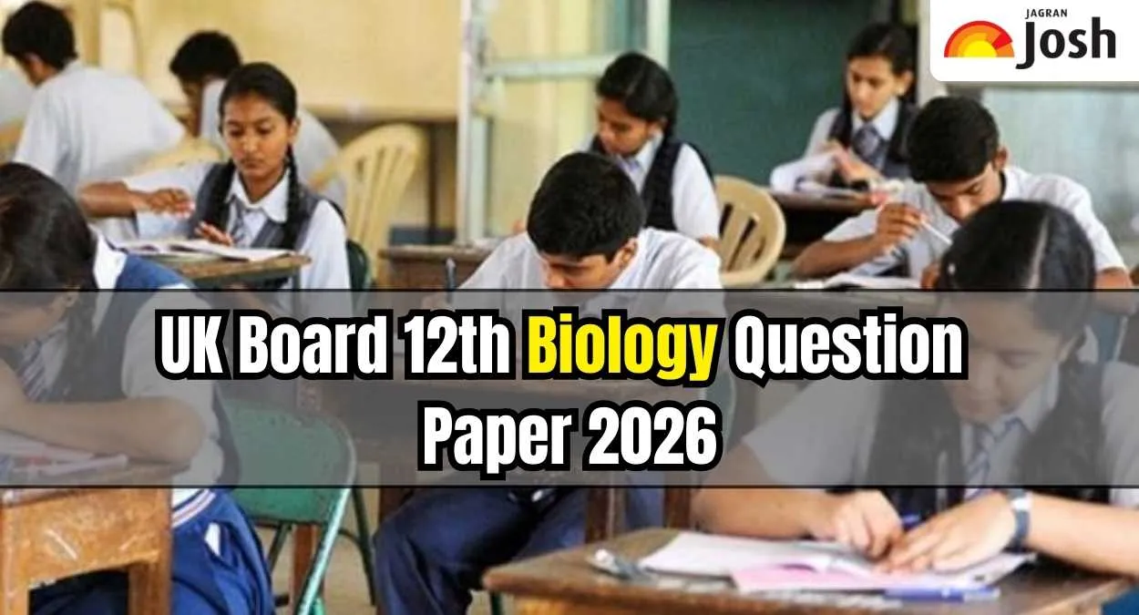 UK Board 12th Biology Question Paper 2026: Download Question Paper with ...