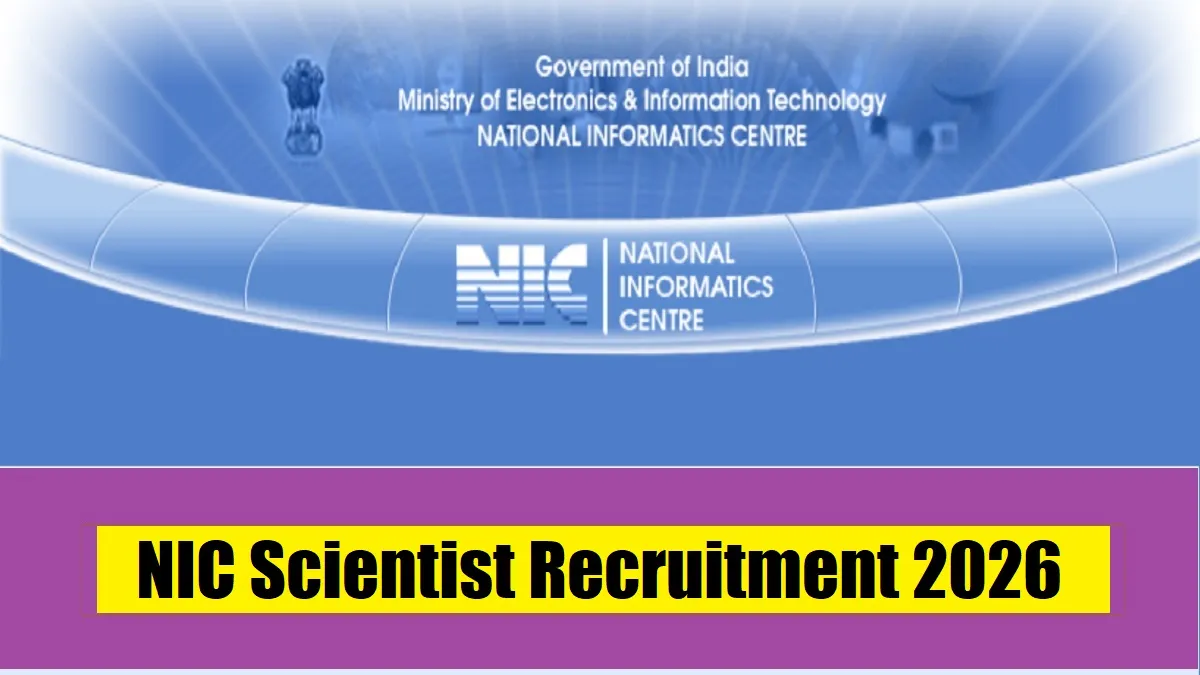 NIC Recruitment 2026: Notification Out For 243 Scientist Posts at ...
