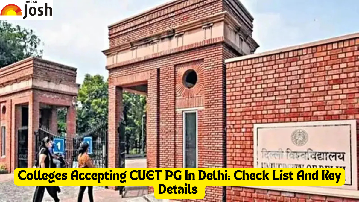 Colleges Accepting CUET PG In Delhi: Check List And Key Details