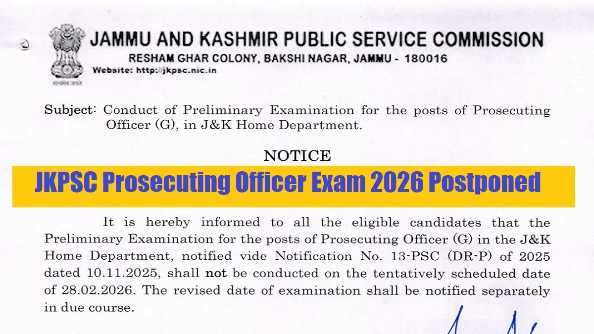 JKPSC Prosecuting Officer Exam 2026 Postponed: Fresh Exam Dates for ...