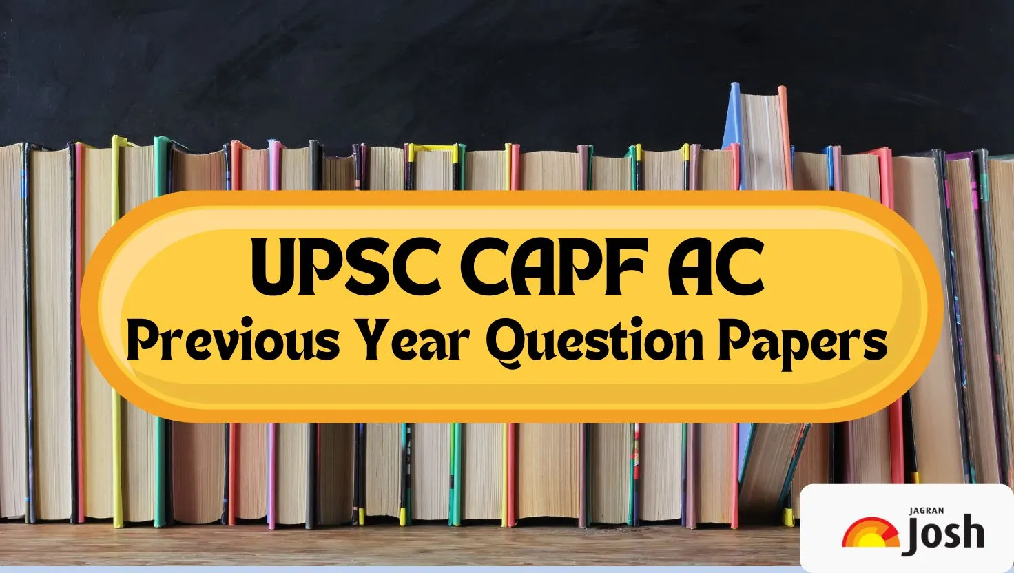 UPSC CAPF Assistant Commandant Previous Year Question Papers Download PDF