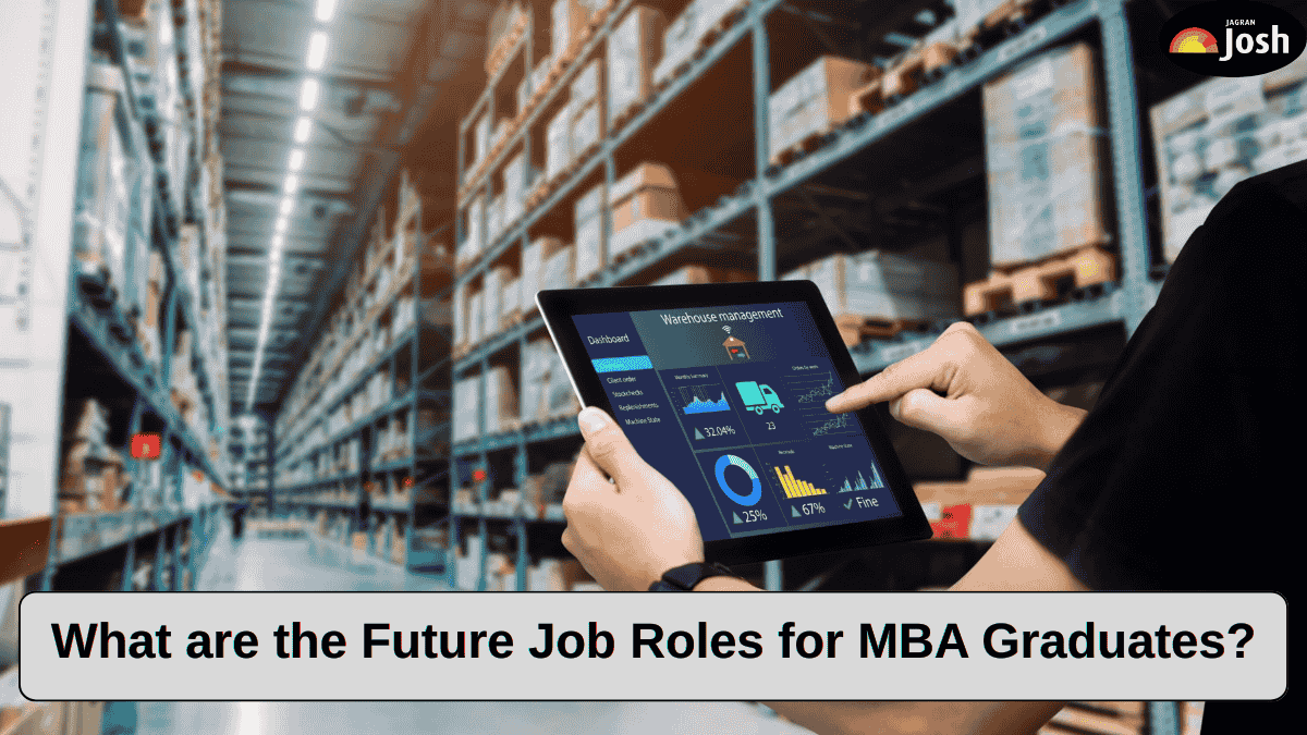 What are the Future Job Roles for MBA Graduates?