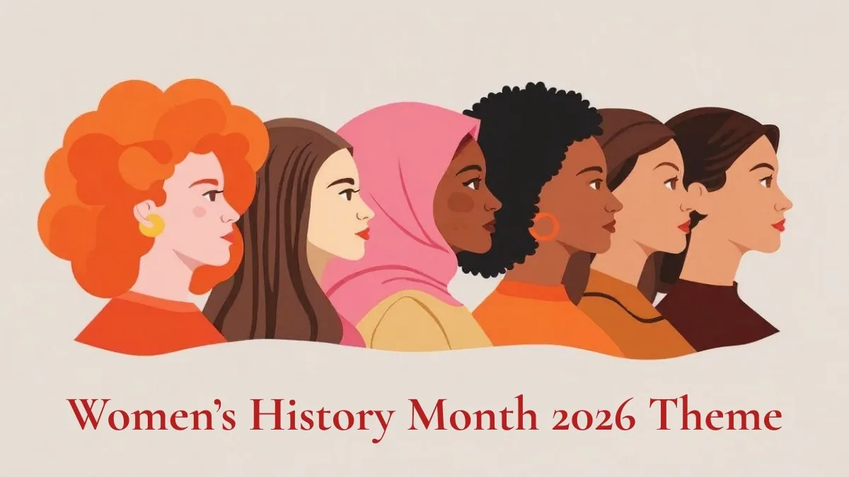 Women’s History Month 2026: ‘Leading the Change’ Set as Its Official Theme