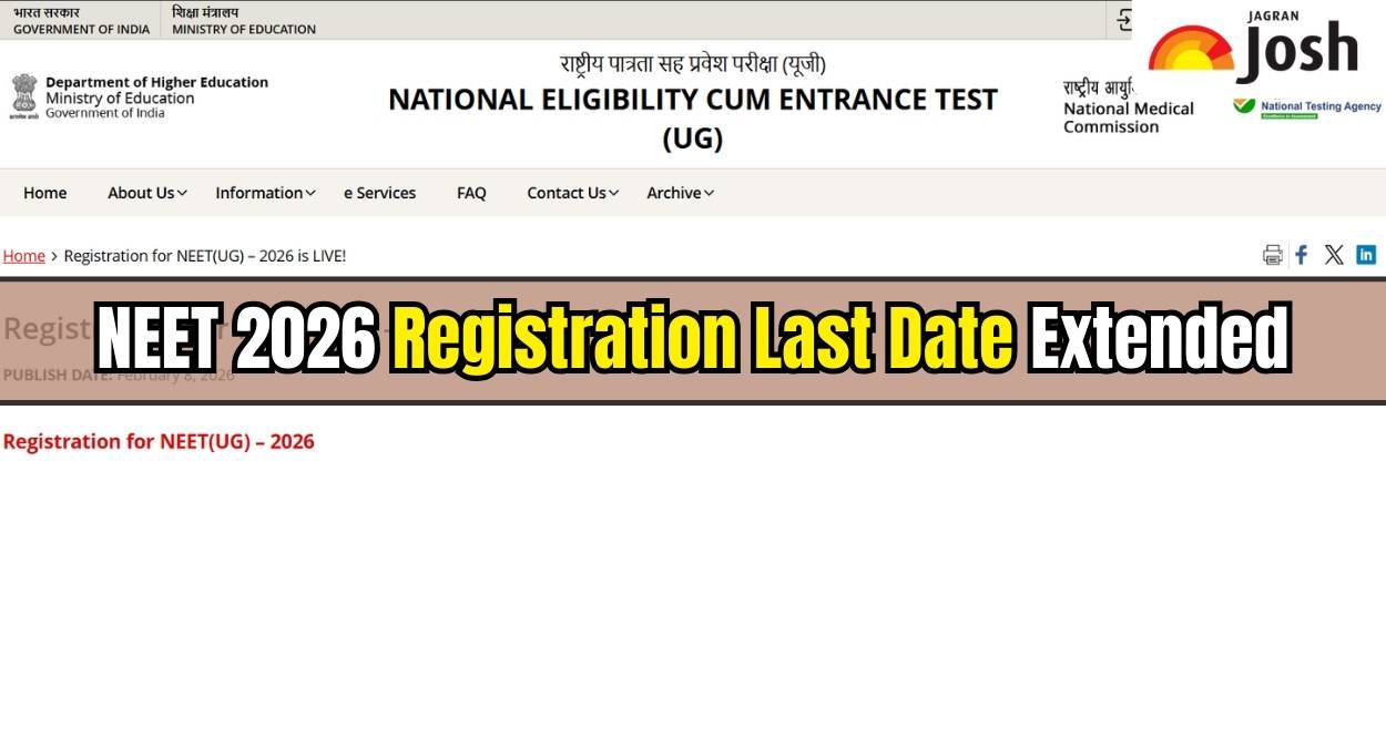 NEET UG 2026 Registration Last Date to Apply Extended, Registrations to ...
