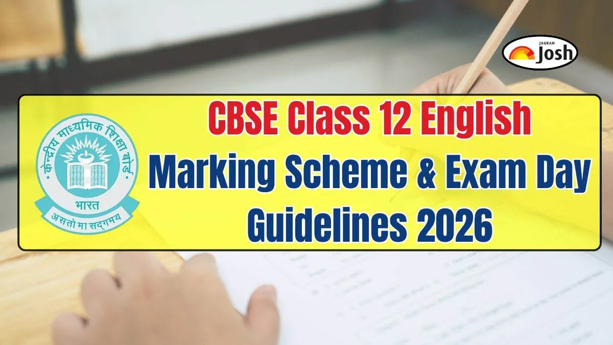 CBSE Class 12 English Marking Scheme & Exam Day Guidelines 2026