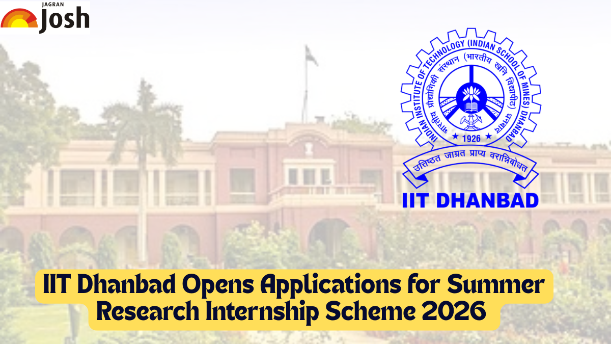 IIT Dhanbad Opens Applications for Summer Research Internship Scheme ...