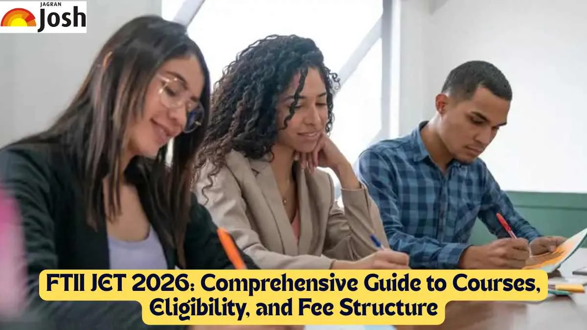 FTII JET 2026: Comprehensive Guide to Courses, Eligibility, and Fee ...