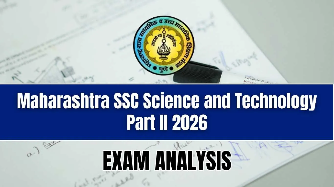 Maharashtra SSC Science & Technology Part 2 Exam Analysis 2026: Check ...
