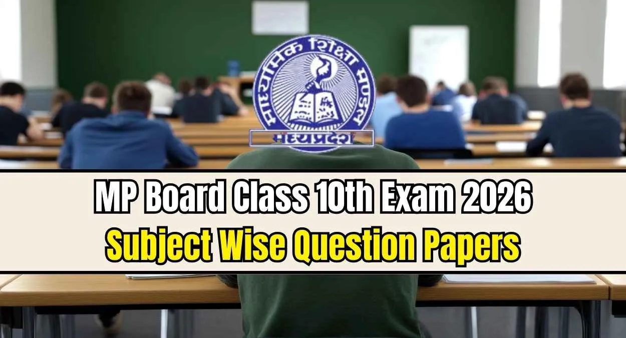 MP Board Class 10th Question Papers 2026: Download Subject-Wise ...
