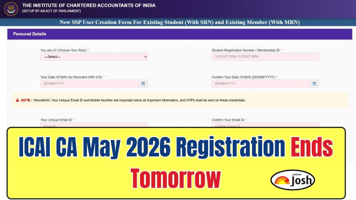 ICAI CA May 2026 Registration Ends Tomorrow Without Late Fee at ...