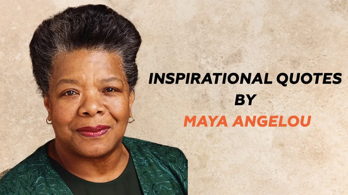 7 Inspirational Quotes by Maya Angelou to Uplift Your Life