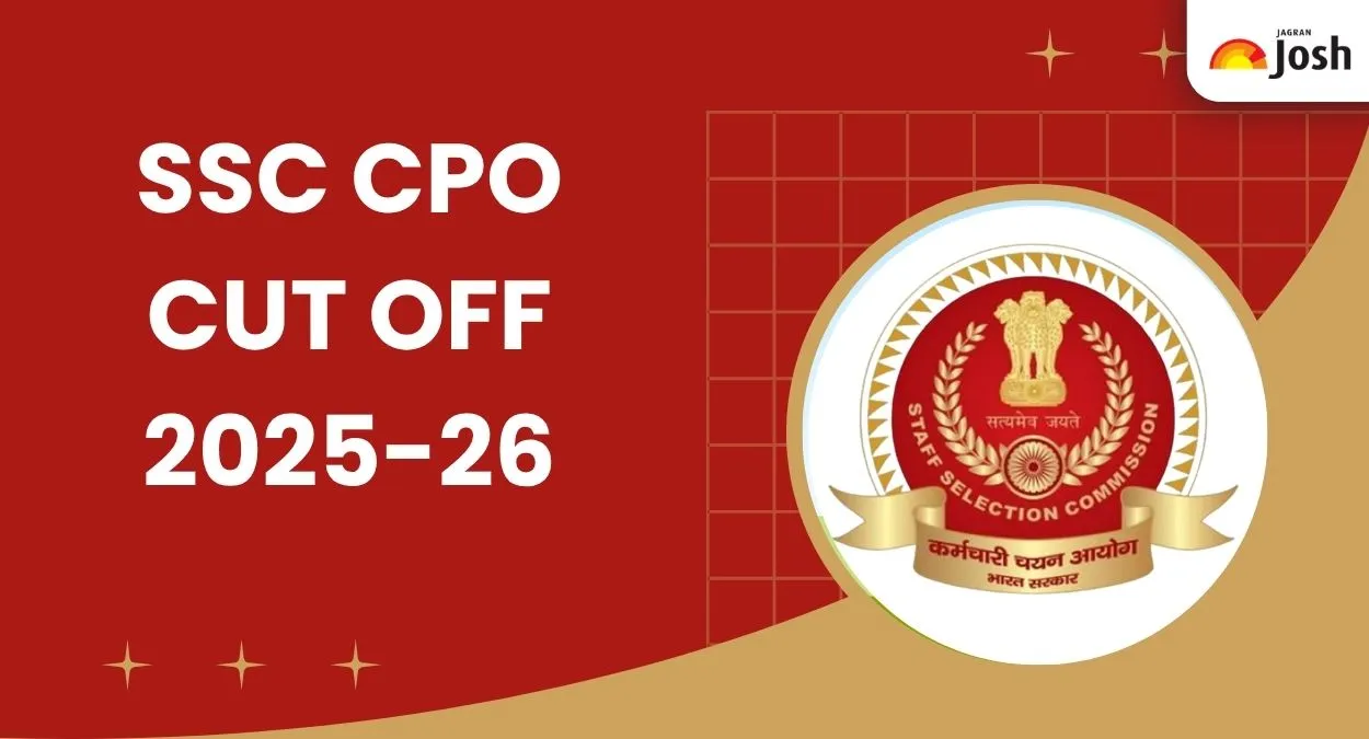 SSC CPO Cut Off 2025-26 Out, Category-Wise Cut Off Marks for Male & Female