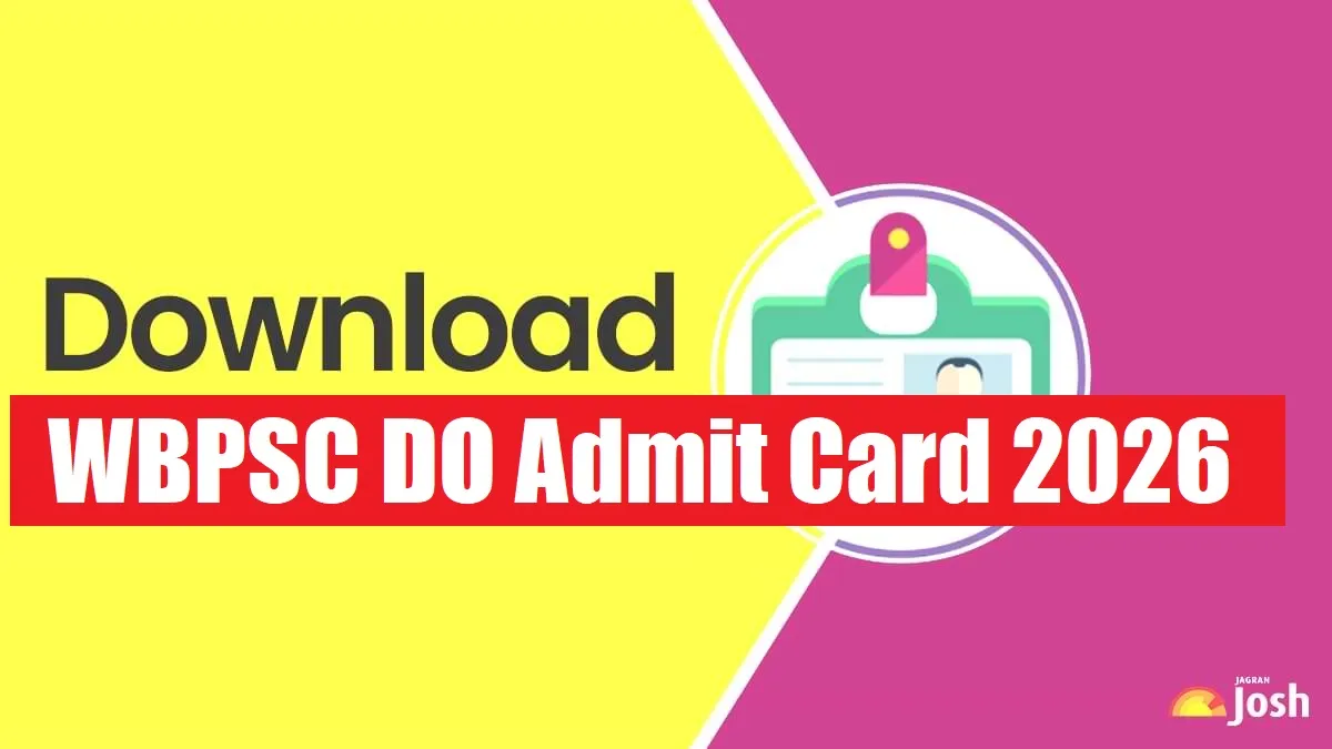 WBPSC DO Admit Card 2026 OUT at wbpsc.gov.in, Check Interview Date and ...
