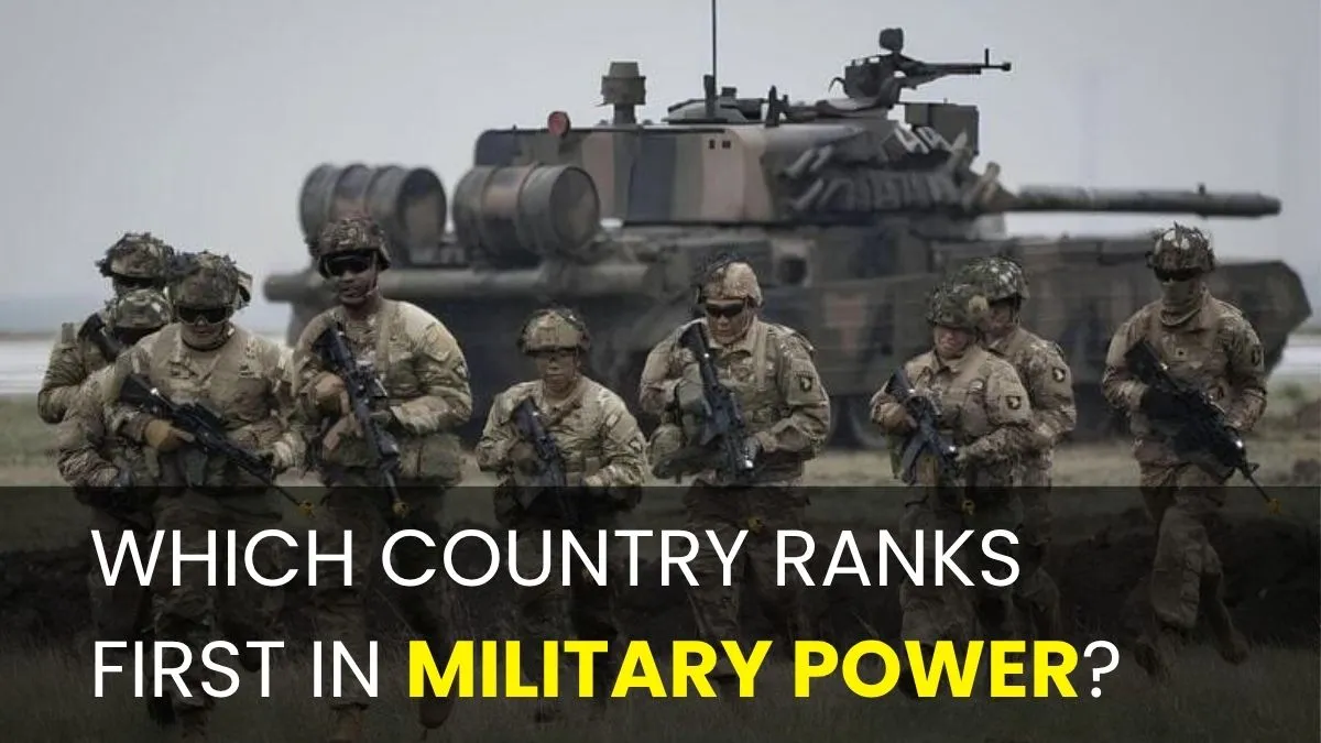 Which Country Ranks First in Military Power?