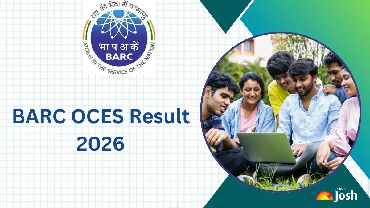 BARC OCES Result 2026 OUT at barcocesexam.in; Download Discipline-wise ...