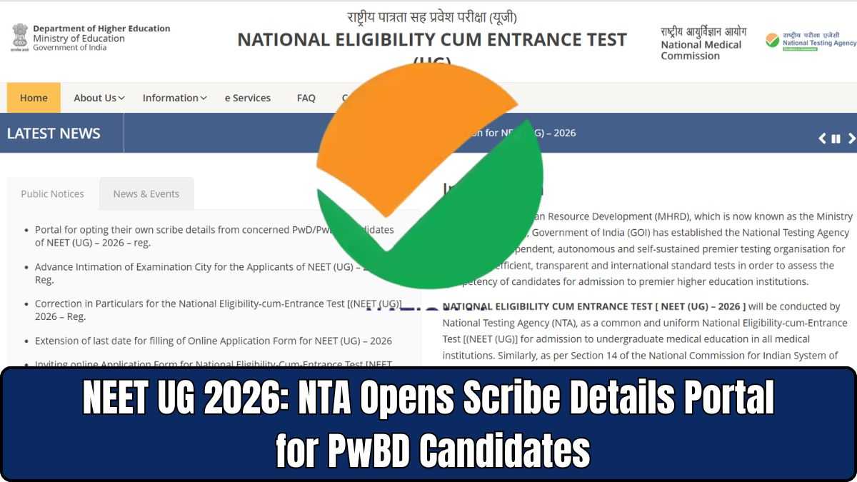 NEET UG 2026: NTA Opens Scribe Details Portal for PwBD Candidates at ...