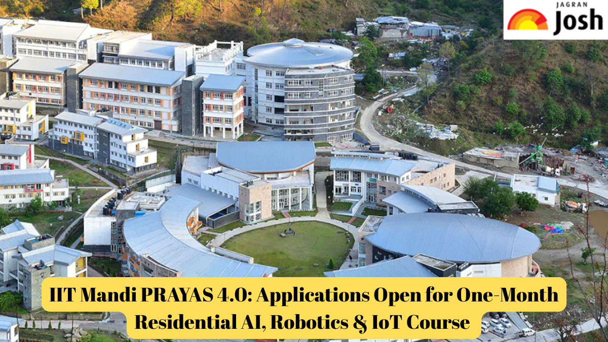 IIT Mandi PRAYAS 4.0: Applications Open for One-Month Residential AI ...