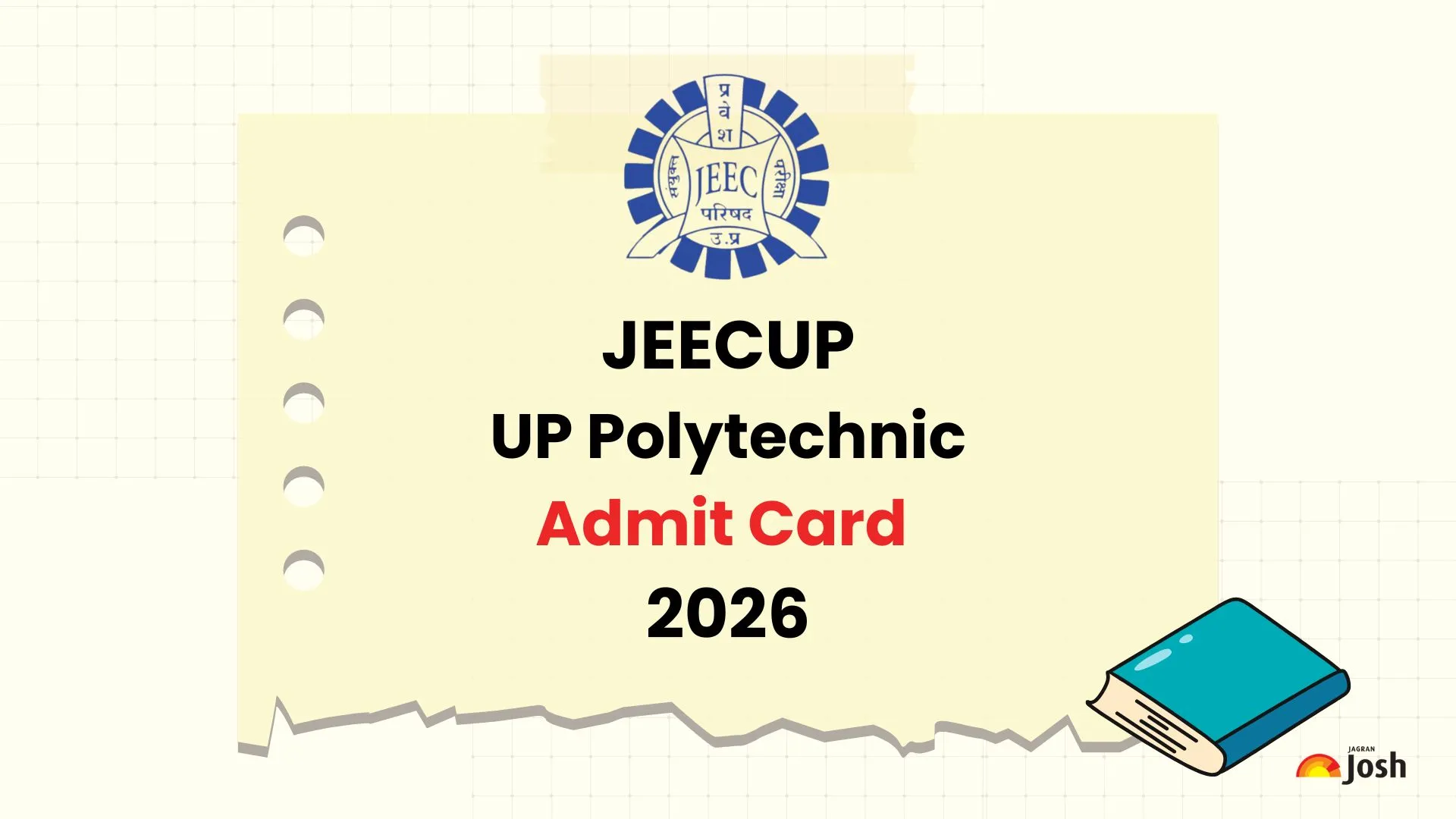 UP Polytechnic Admit Card 2026: यूपी पॉलिटेक्निक एडमिट कार्ड कब आएगा ...