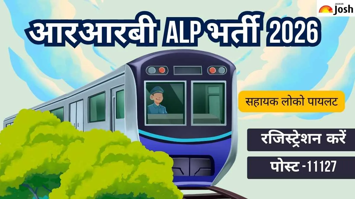 RRB ALP Recruitment 2026: बंपर भर्ती! आरआरबी सहायक लोको पायलट के 11127 ...