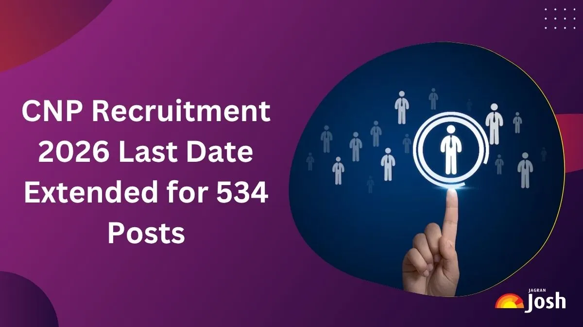 CNP Nashik Recruitment 2026: Last Date to Apply for 534 Posts Extended ...