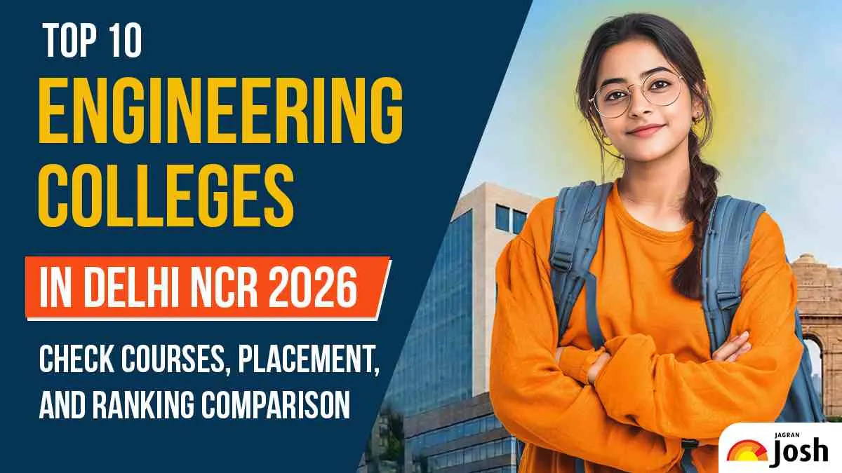 Top 10 engineering colleges in Delhi NCR 2026: Check Courses, Placement ...
