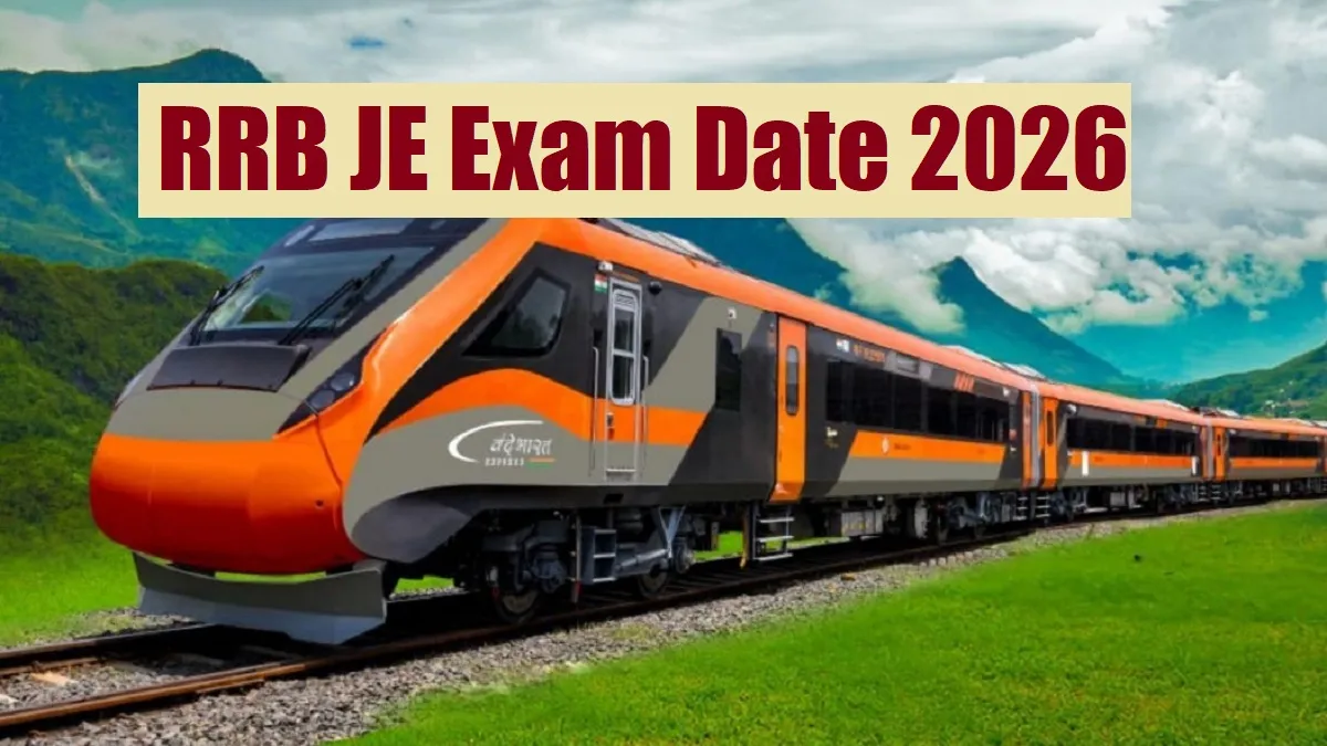 RRB JE Exam Date 2026 Out: Download CEN 05/2025 Junior Engineer Admit ...