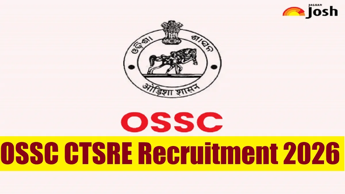 OSSC CTSRE Recruitment 2026: Notification Out For 646 Group-B & C posts ...