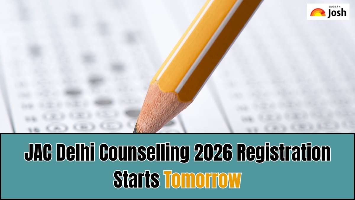 JAC Delhi Counselling 2026: Registration Starts May 28 at jacdelhi ...