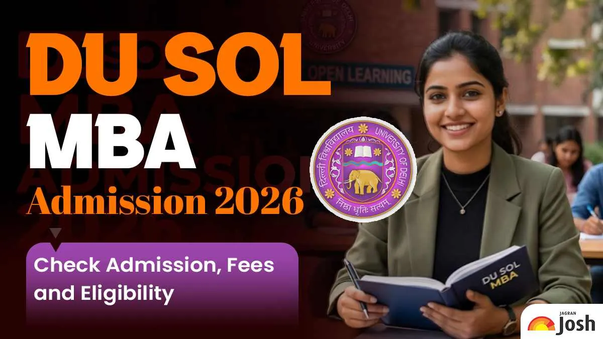 DU SOL MBA Admission 2026: Check Admission, Fees and Eligibility