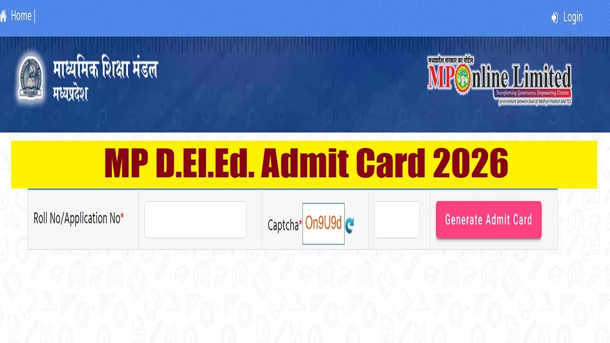 MP DElEd Admit Card 2026 OUT at mpbse.nic.in: Download 1st/2nd Year ...
