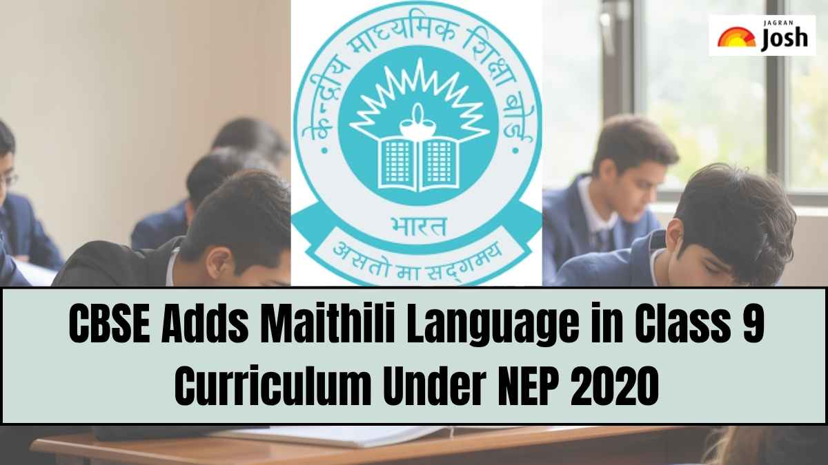 CBSE Adds Maithili Language in Class 9 Curriculum Under NEP 2020, Check ...