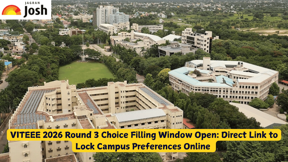 VITEEE 2026 Round 3 Choice Filling Window Open: Direct Link to Lock ...