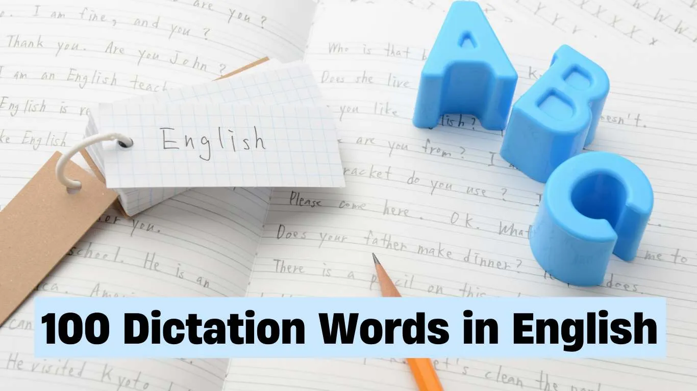 100 Dictation Words in English For Class 1 to 7, Check Complete List ...