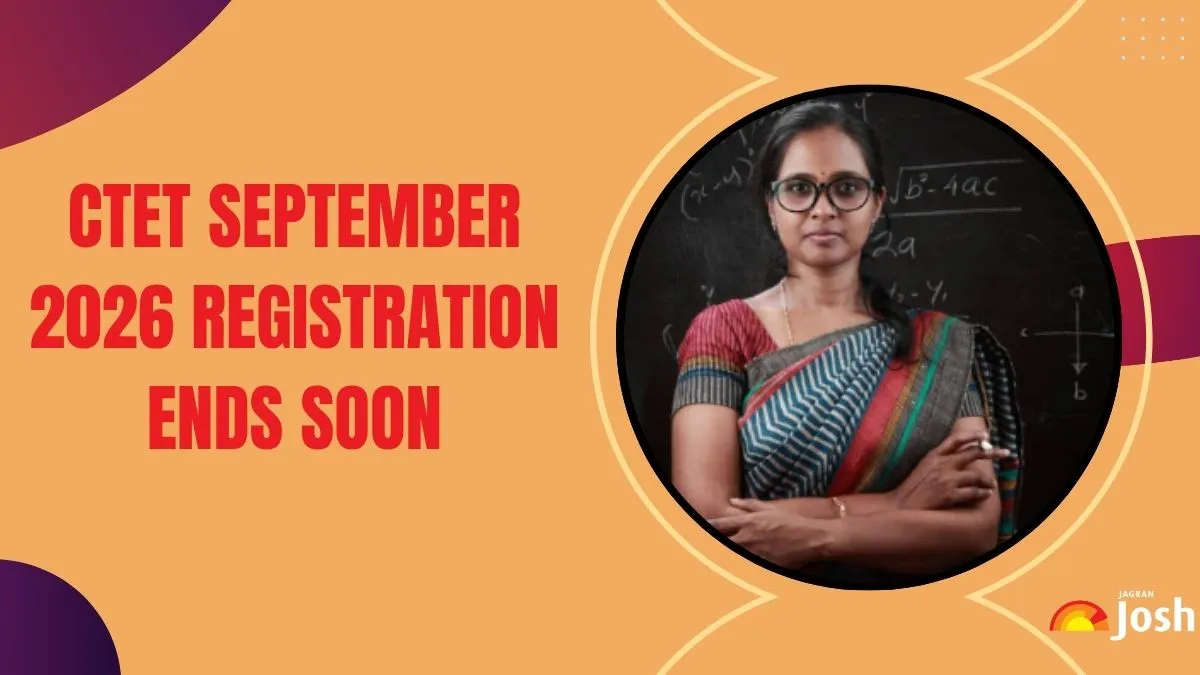 CTET September 2026 Registration Ends Soon: Direct Link to Apply Online ...