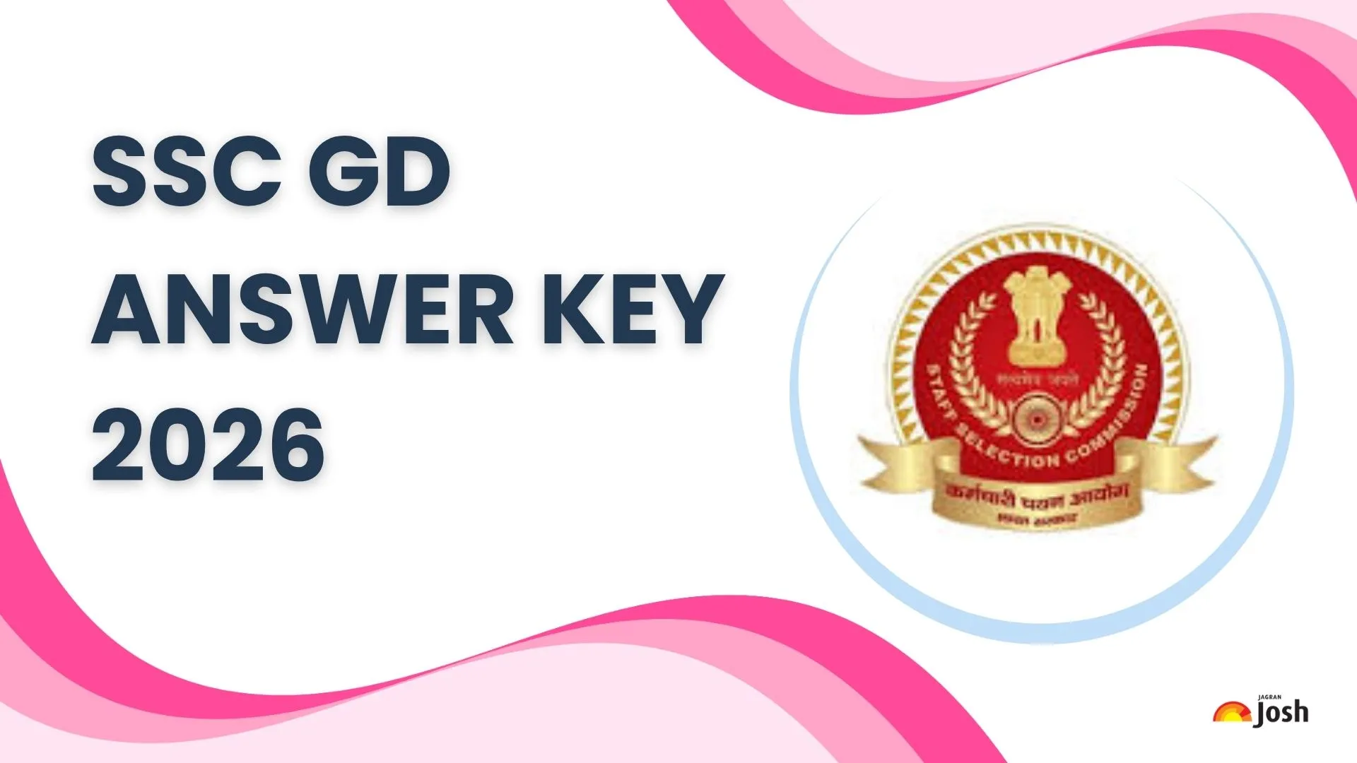 SSC GD Answer Key 2026: एसएससी जीडी कांस्टेबल परीक्षा की उत्तर कुंजी ...