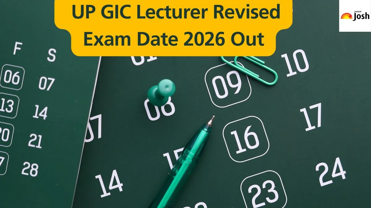 UP GIC Lecturer Exam Date 2026 Out: Check Revised Exam Schedule ...