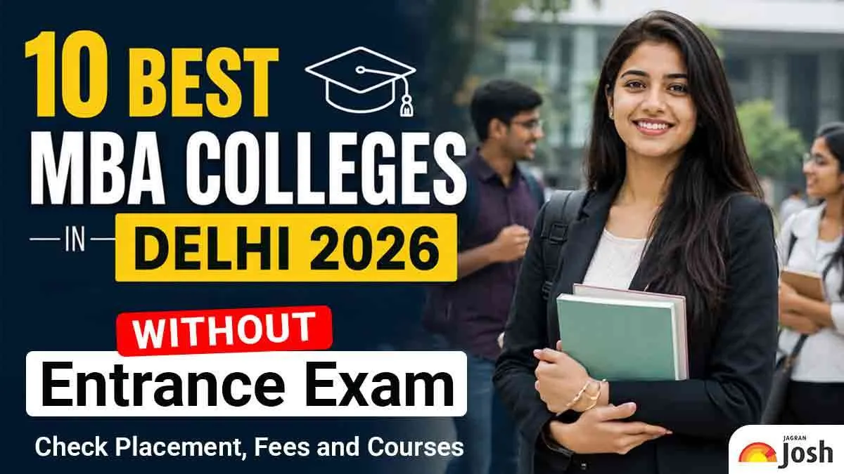 10 Best MBA Colleges in Delhi 2026 Without Entrance Exam: Check ...