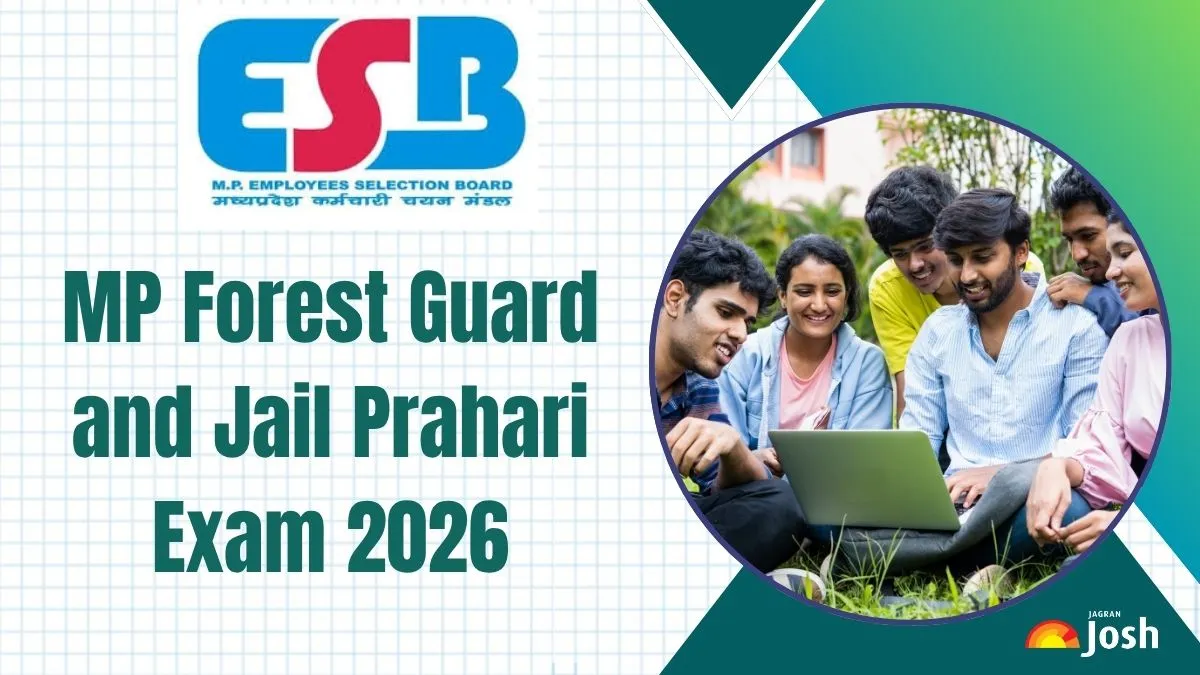 MP Forest Guard and Jail Prahari Exam 2026: Check Shift Timings and ...