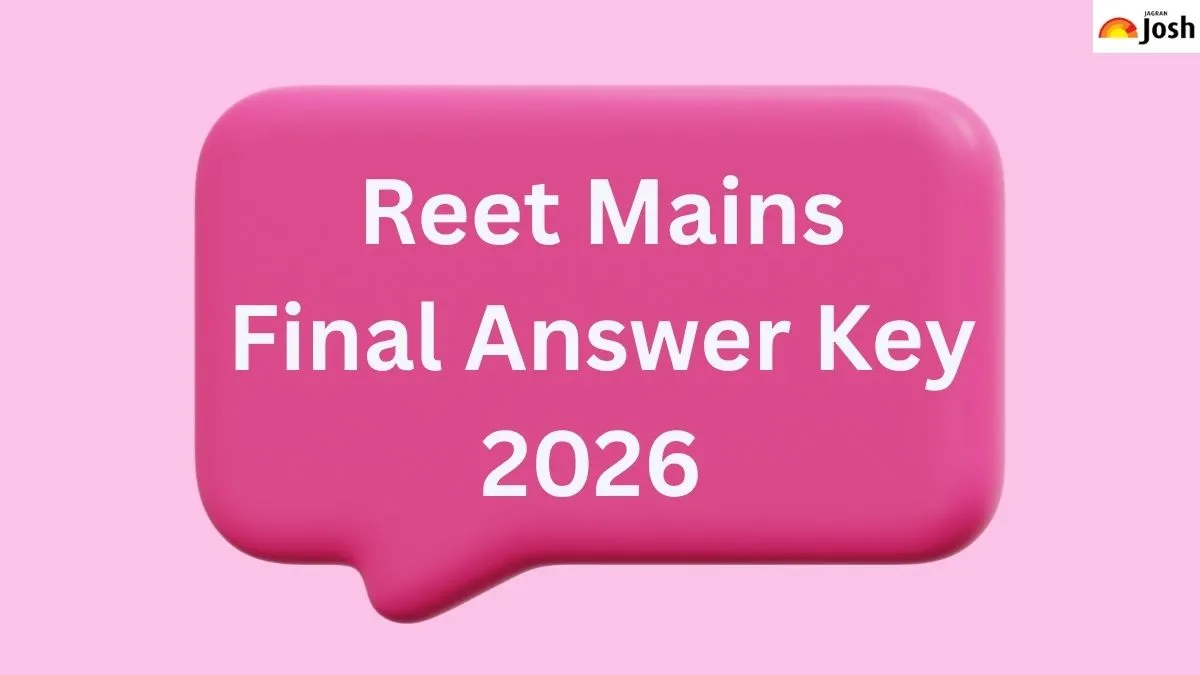 REET Mains Level 1 & 2 Final Answer Key 2026: रीट मेन्स लेवल 1 और लेवल ...