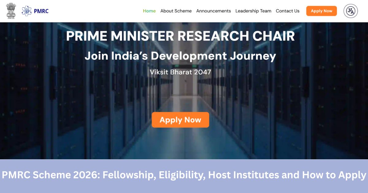 PMRC Scheme 2026: Fellowship, Eligibility, Host Institutes and How to ...