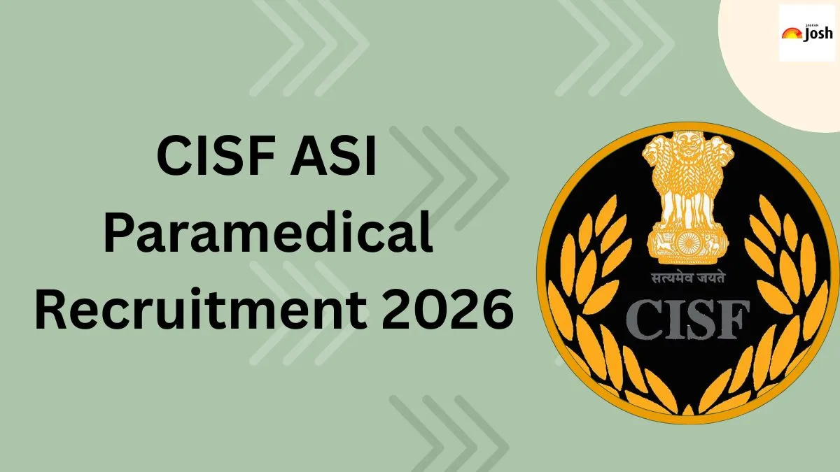 CISF ASI Paramedical Recruitment 2026: Notification Out, Apply Online ...