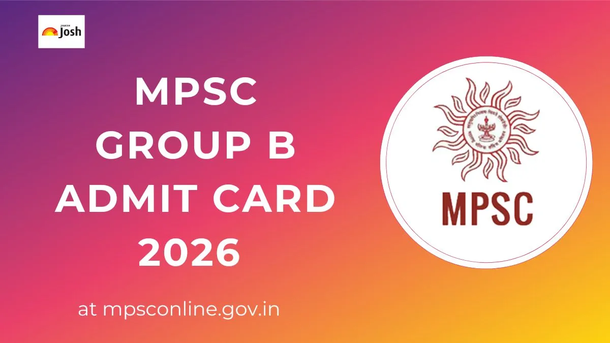 MPSC Group B Admit Card 2026 Released at mpsconline gov.in: Check ...