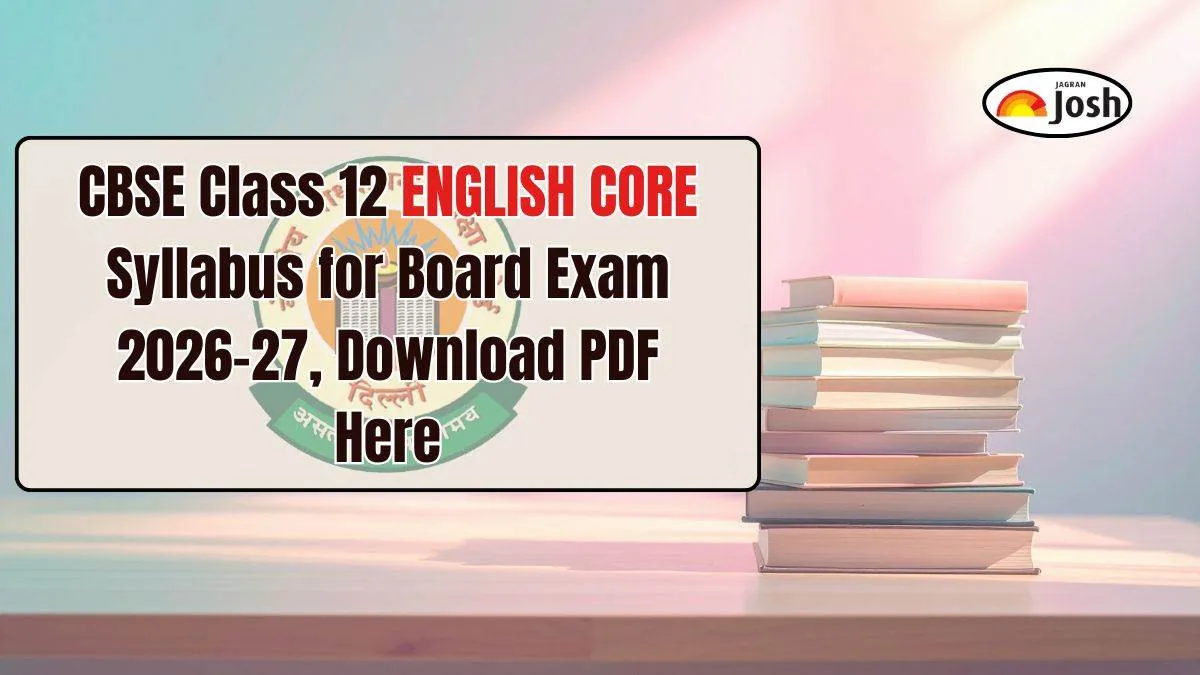 CBSE Class 12 English Core Syllabus for Board Exam 2026-27, Download ...