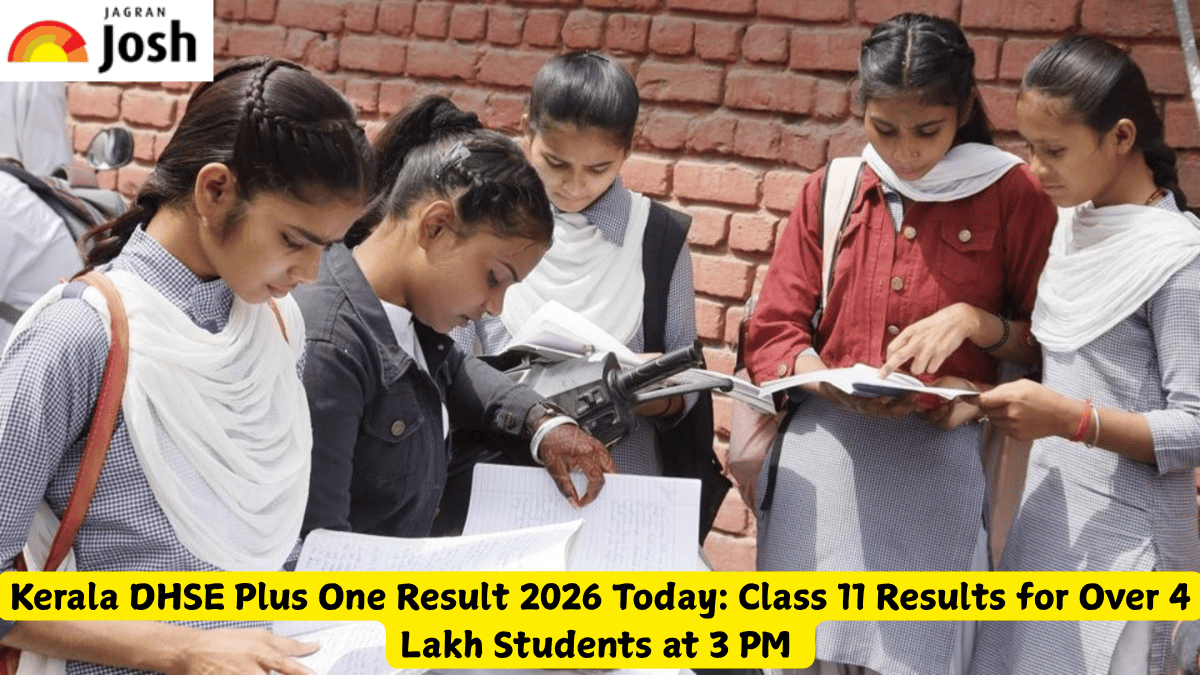 Kerala DHSE Plus One Result 2026 Today: Class 11 Results for Over 4 ...