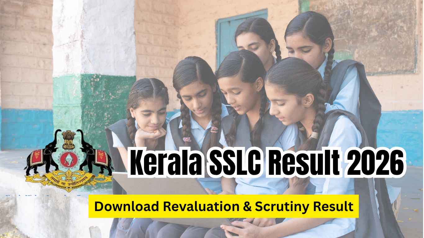 Kerala SSLC Result 2026: Download Revaluation & Scrutiny Result at ...